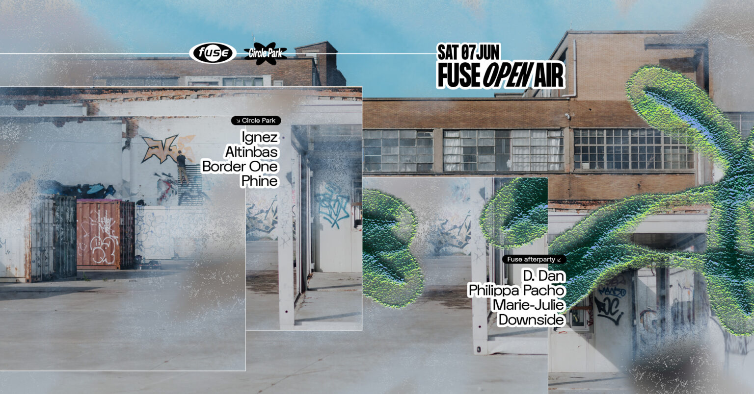 Fuse Brussels | Fuse Open Air → Circle Park